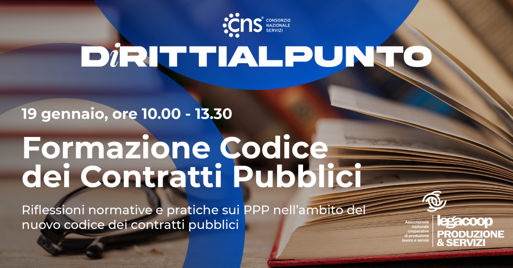 “DirittialPunto”, PPP nel nuovo Codice Appalti al centro dell'evento organizzato a Napoli da CNS ...